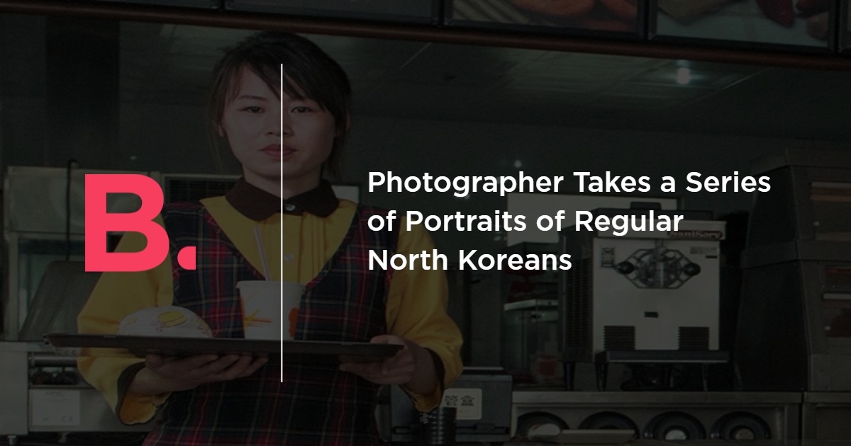 Photographer Takes a Series of Portraits of Regular North Koreans ...