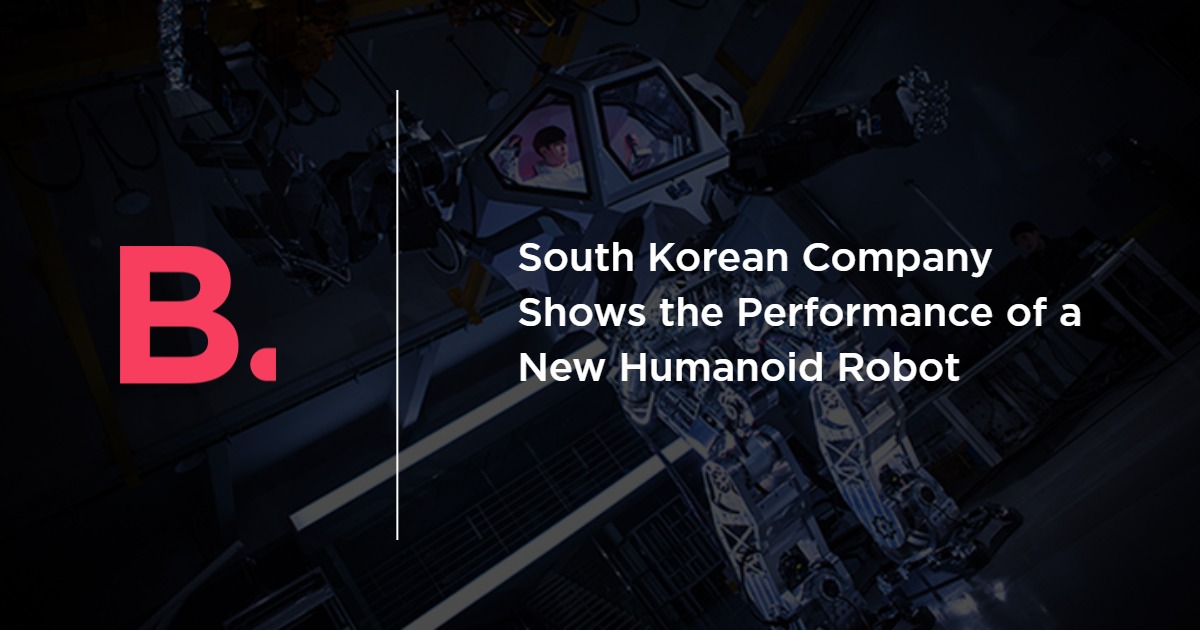 South Korean Company Shows the Performance of a New Humanoid Robot ...