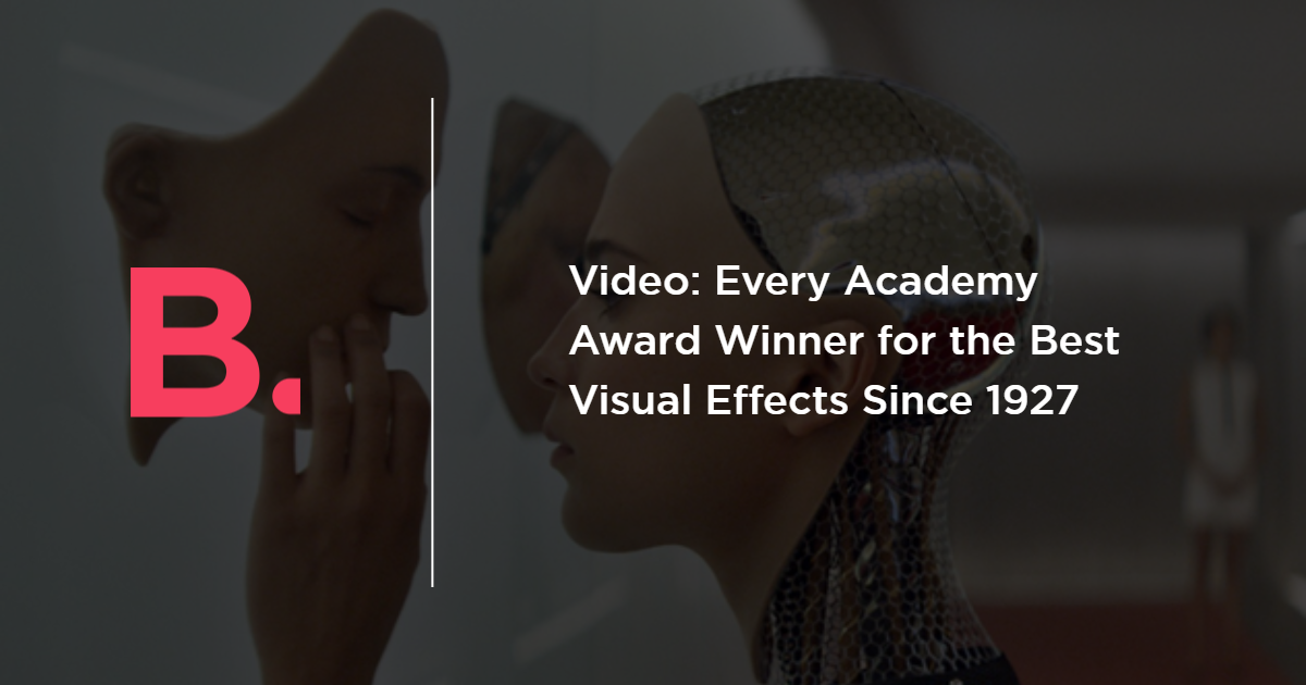 Video: Every Academy Award Winner for the Best Visual Effects Since ...